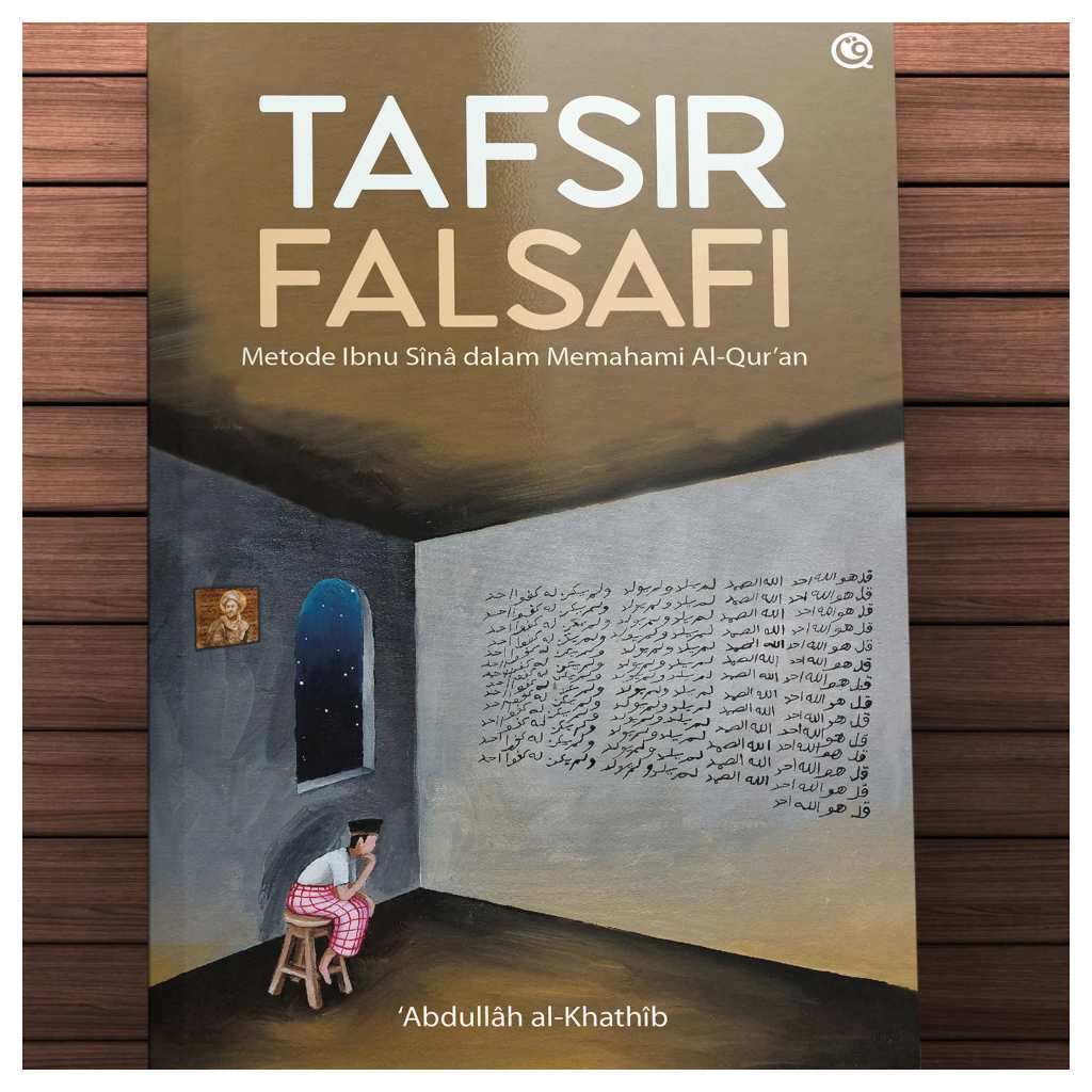 Jual Tafsir Falsafi - Metode Ibnu Sina dalam Memahami Al-Qur’an ...