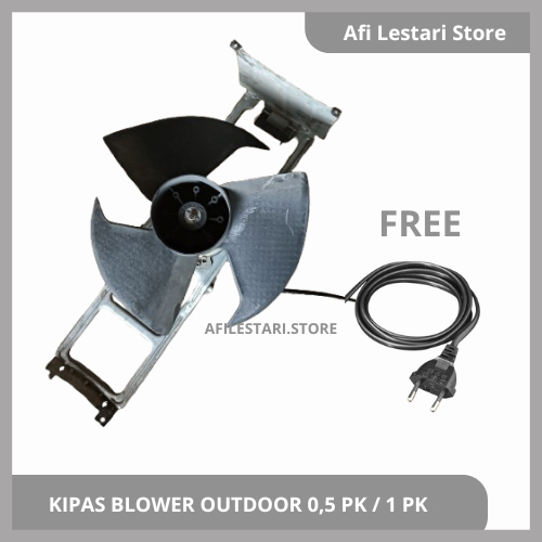 Jual KIPAS BLOWER OUTDOOR AC 0,5PK / 1 PK FREE KABEL POWER KIPAS AC ...