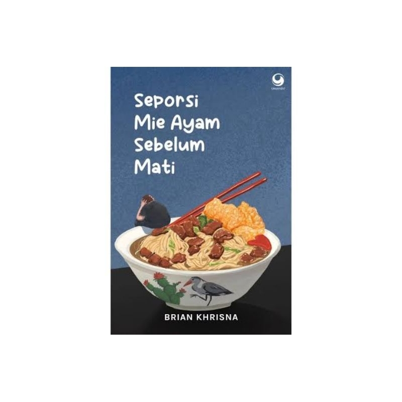 Jual Buku Original - Buku Seporsi Mie Ayam Sebelum Mati - Grasindo | Shopee Indonesia