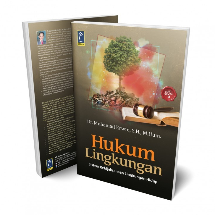 Jual Hukum Lingkungan Sistem Kebijaksanaan Lingkungan Hidup REVISI 2 - Dr. Muhammad Erwin Refika ...