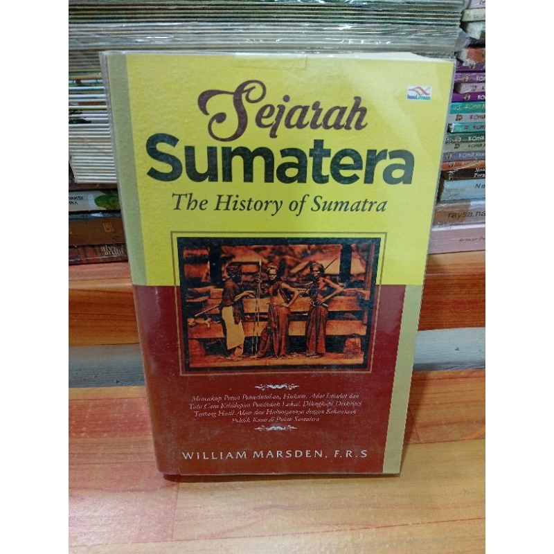 Jual BUKU ORIGINAL SEJARAH SUMATRA THE HISTORY OF SUMATRA penulis ...