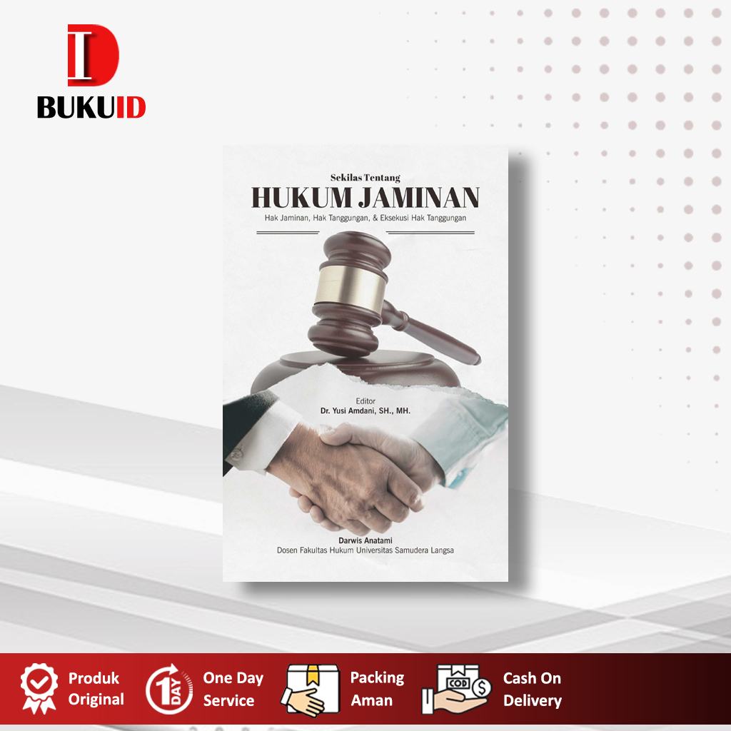 Jual Buku Sekilas Tentang Hukum Jaminan (Hak Jaminan, Hak Tanggungan Dan Eksekusi Hak Tanggungan ...