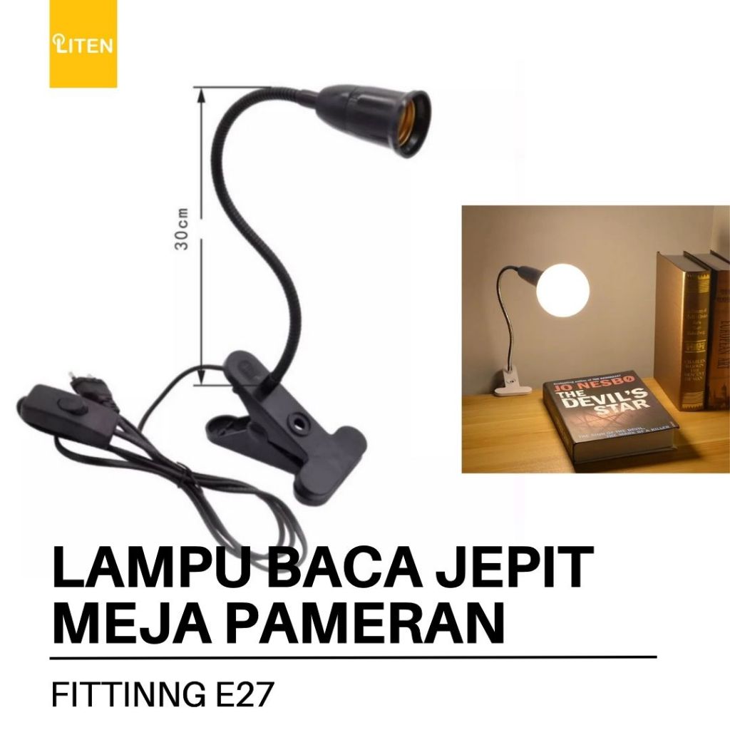 Jual Lampu Meja Belajar Baca Fitting Jepit arsitek pameran fiting e27 ...