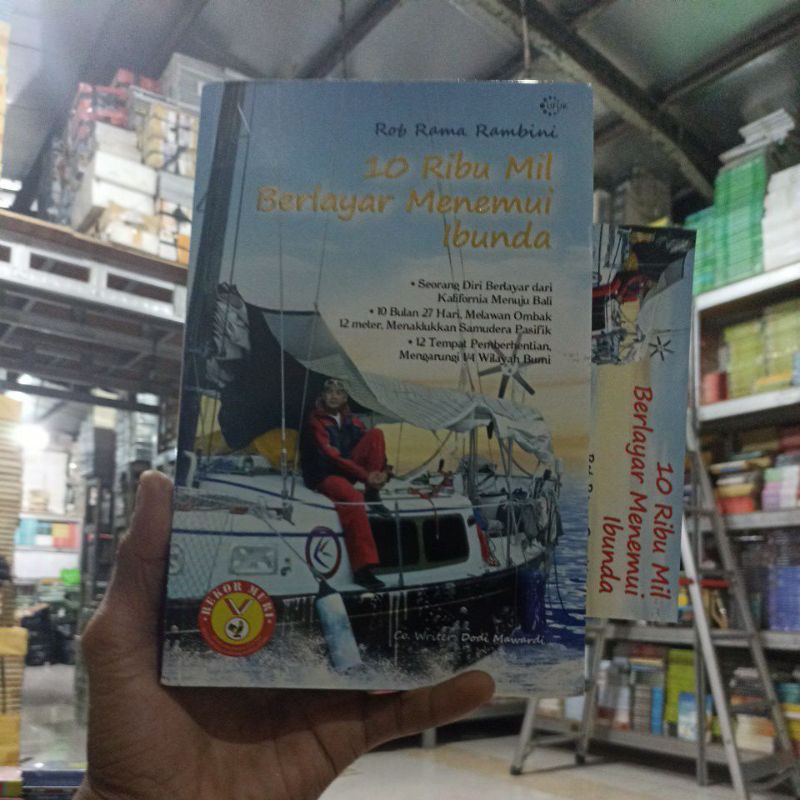 Jual BUKU BACAAN MOTIVASI MEMOAR SEJARAH / NOVEL BIOGRAFIS / 10 RIBU MILL BERLAYAR MENEMUI ...