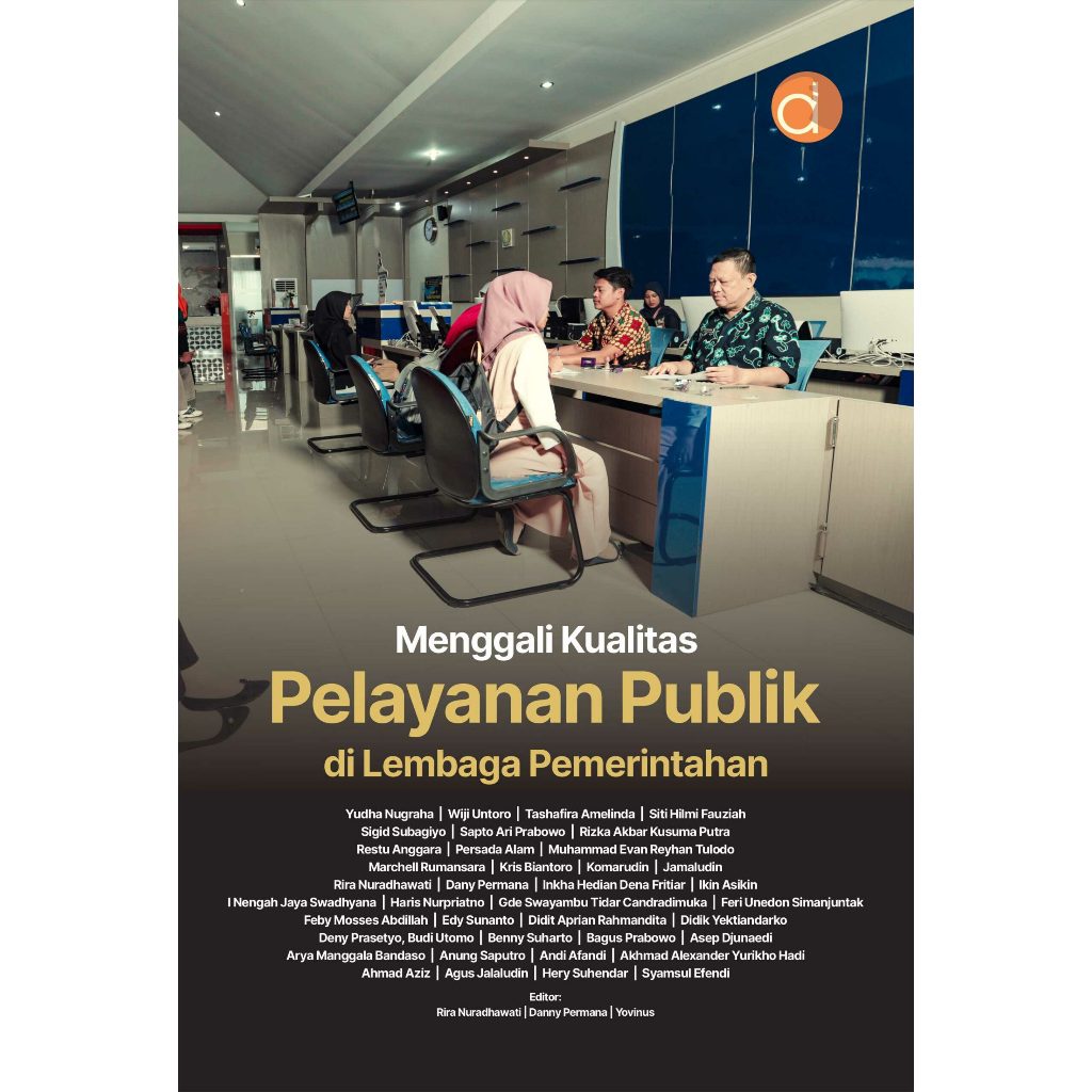 Jual Buku Menggali Kualitas Pelayanan Publik di Lembaga Pemerintahan ...