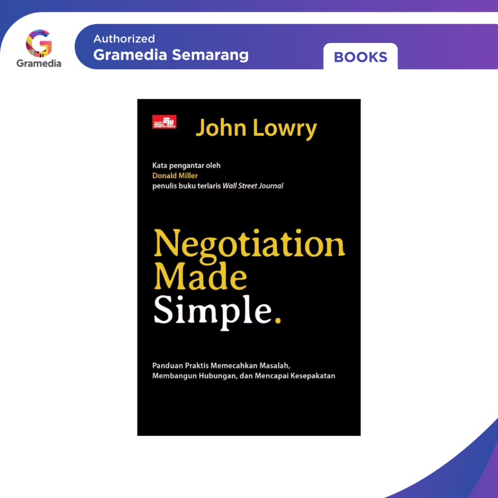 Jual Gramedia - Negotiation Made Simple: Panduan Praktis untuk Memecahkan Masalah, Membangun ...