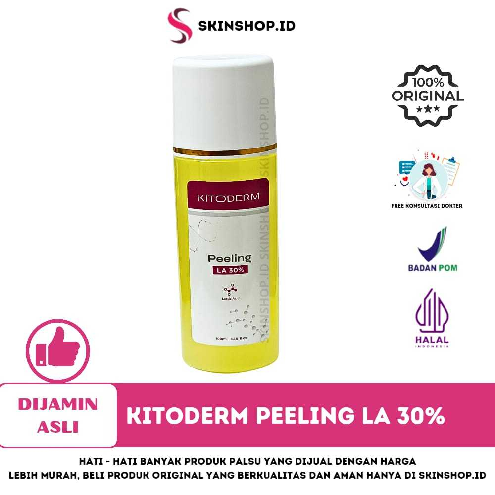 Jual Kitoderm Peeling LA 30% 100ml Original / Cairan Peeling BPOM Aman ...