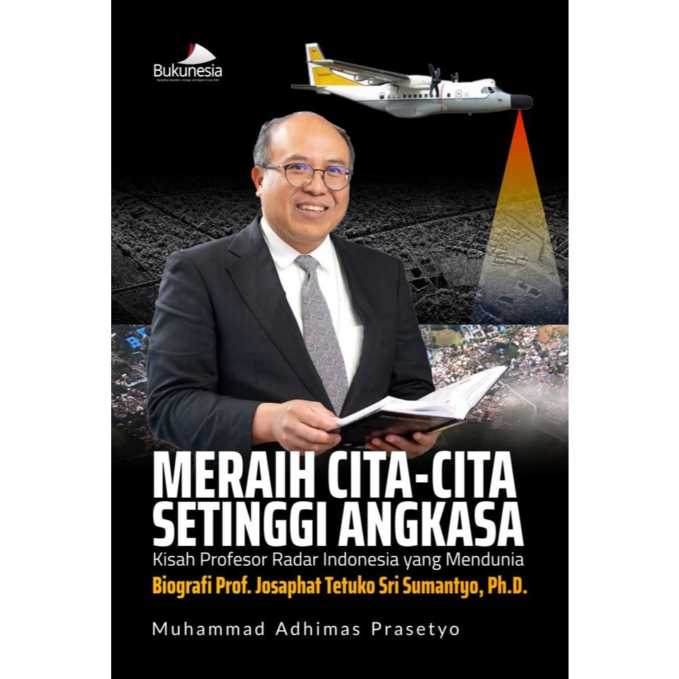 Jual Buku Meraih Cita-Cita Setinggi Angkasa Kisah Profesor Radar ...