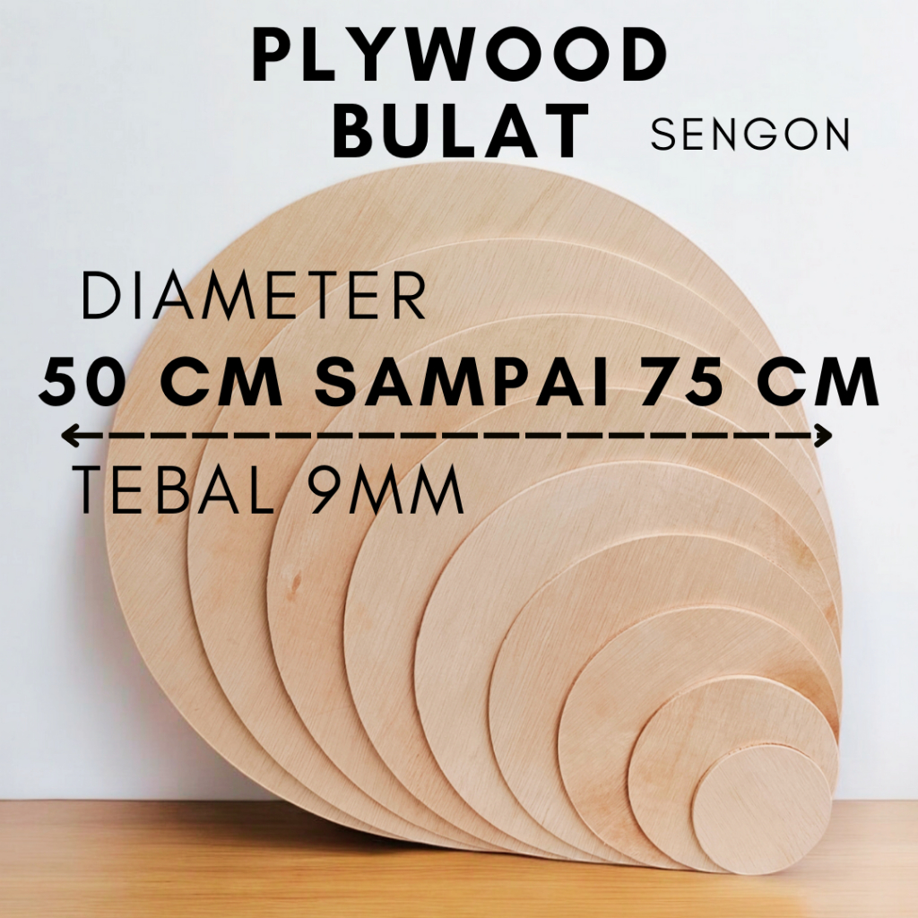 Jual PLYWOOD BULAT DIAMETER 50 CM SAMPAI 75 CM TEBAL 9 MM [PLYWOOD BULAT/LINGKARAN DIAMETER 50CM ...
