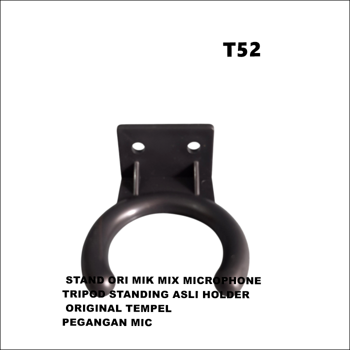 Jual T52 PEGANGAN MIC ORIGINAL TEMPEL TRIPOD STANDING ASLI HOLDER STAND ORI MIK MIX MICROPHONE ...