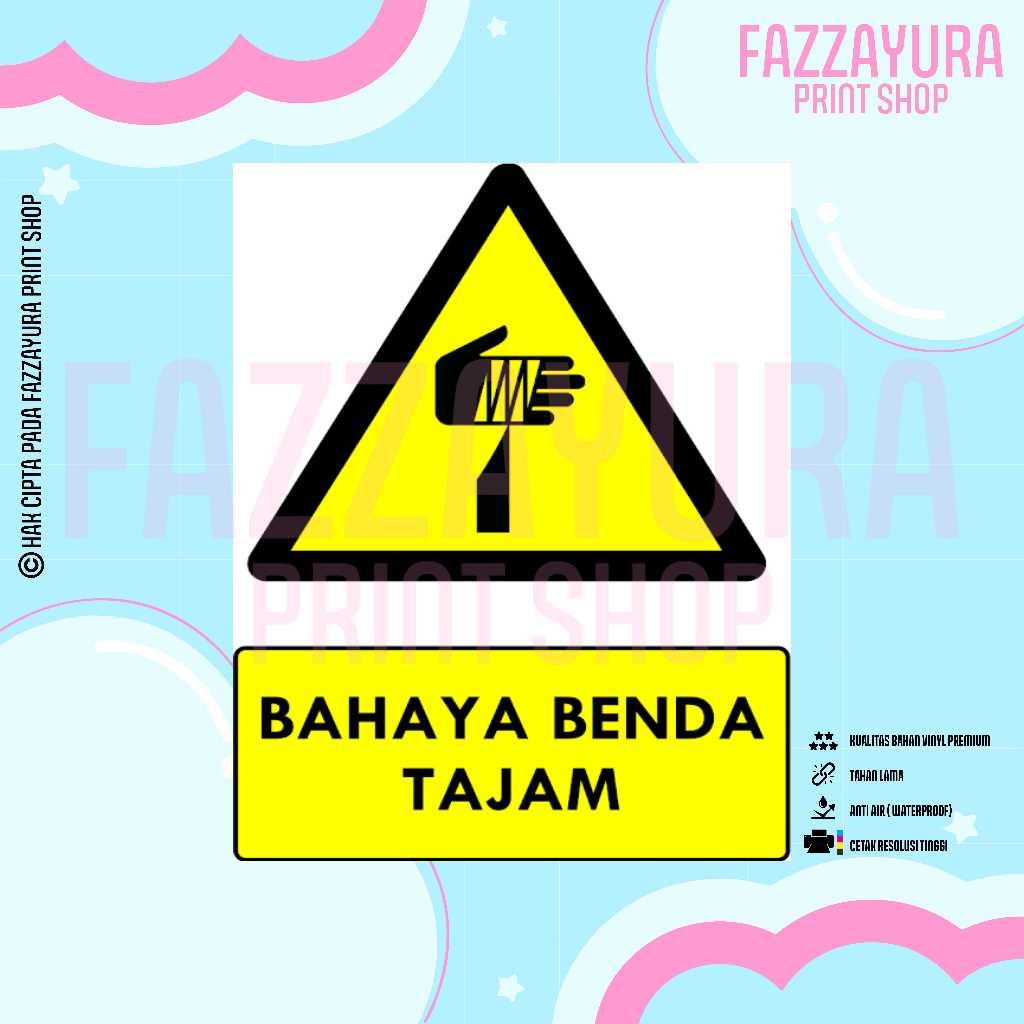 Jual STICKER SAFETY SIGN RAMBU K3 & TATA GRAHA BAHAYA BENDA TAJAM ...