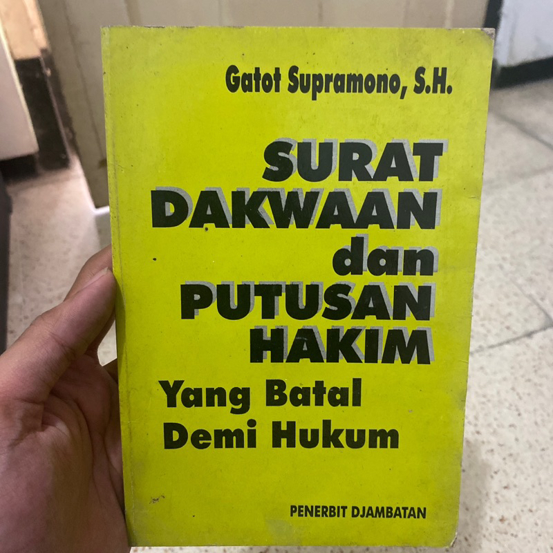Jual GATOT SUPRAMONO S.H. SURAT DAKWAAN DAN PUTUSAN HAKIM | Shopee Indonesia