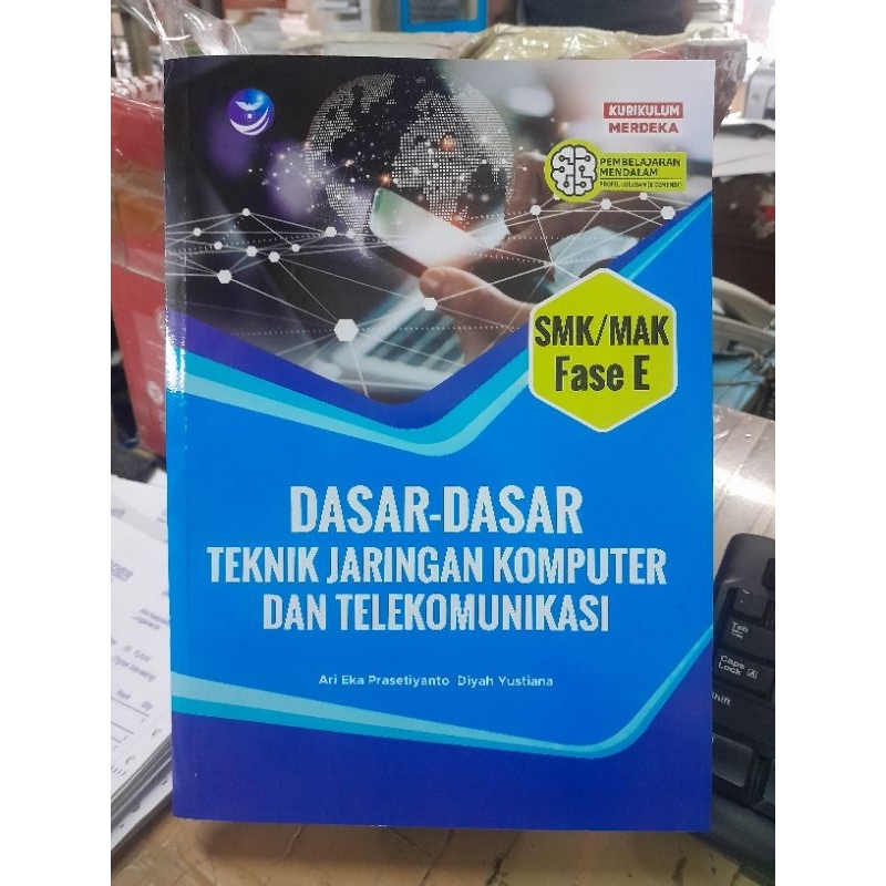 Jual Dasar Dasar Teknik Jaringan Komputer Dan Telekomunikasi SMK Fase E ...