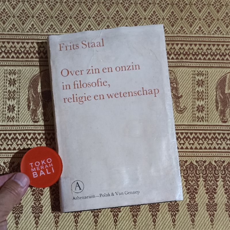 Jual Buku filsafat Frits Staal Over Zin en Onzin in Filosofie religie ...