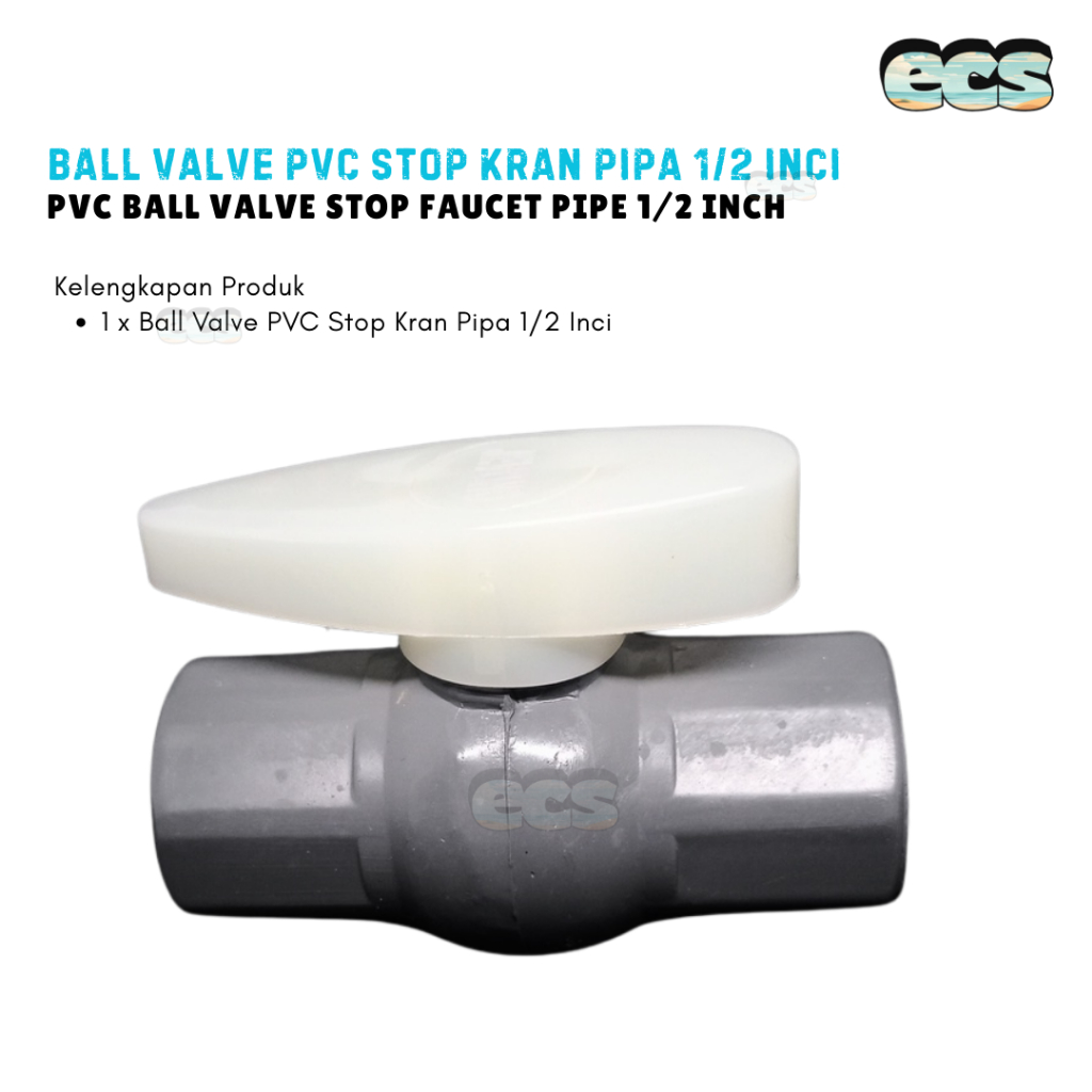 Jual BALL VALVE PVC 1/2 INCHI STOP KERAN PIPA BALLVALVE PVC 1/2” STOP KERAN 1/2 INCH PVC STOP ...