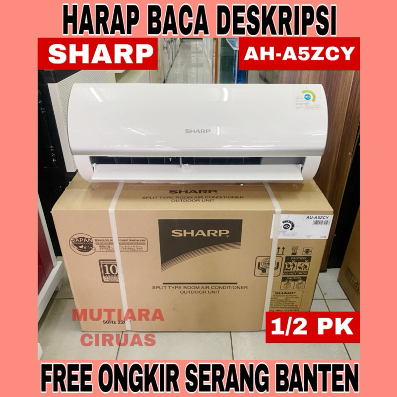 Jual AC SHARP 1/2 PK AH-A5ZCY + PEMASANGAN (Free Ongkir Serang Banten) | Shopee Indonesia