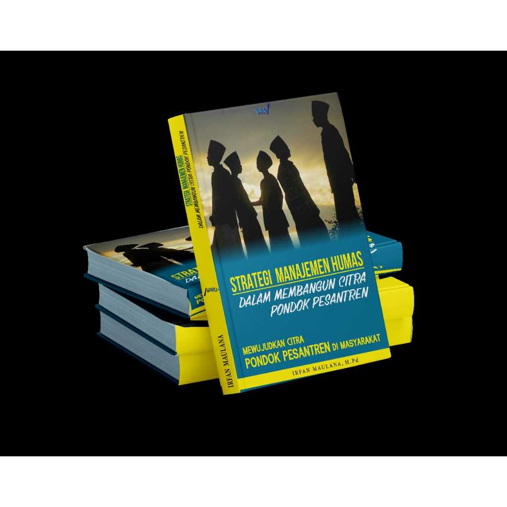 Jual Buku Strategi Manajemen Humas dalam Membangun Citra Pondok ...