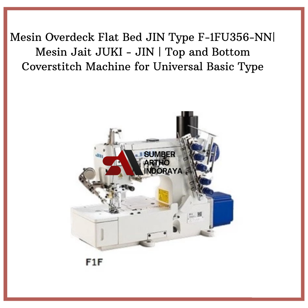 Jual Mesin Overdeck Flat Bed JIN Type F1-FU356-NN| Mesin Jait JUKI ...