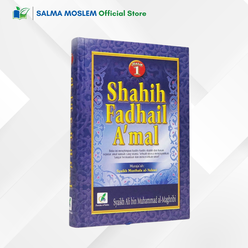 Jual Buku Shahih Fadhail Amal amalan sunnah nabi Jilid 1 Pustaka At Tazkia | Shopee Indonesia