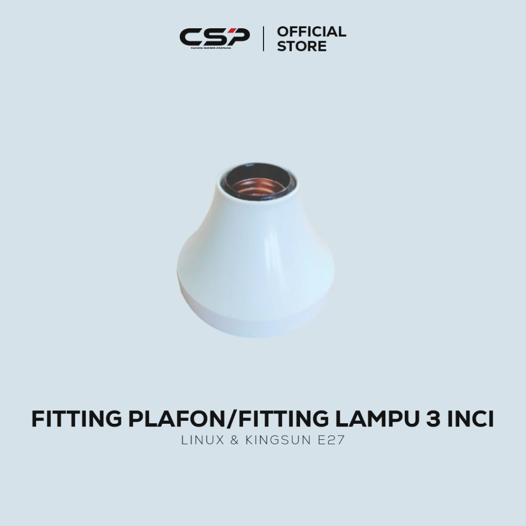 Jual [CSP_MATSUKA] Fitting Plafon/Fitting Lampu 3 Inci Kingsun/Linux ...