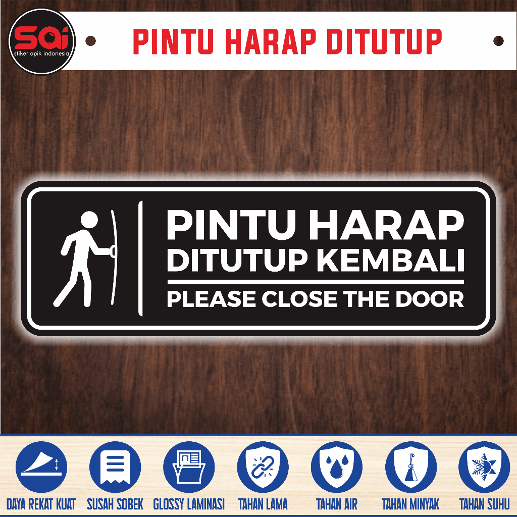 Jual Stiker vinyl anti air PINTU HARAP DITUTUP KEMBALI / PLEASE CLOSE ...
