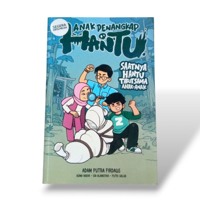 Jual (ORIGINAL) BUKU NOVEL ANAK / ANAK PENANGKAP HANTU / SAATNYA HANTU ...