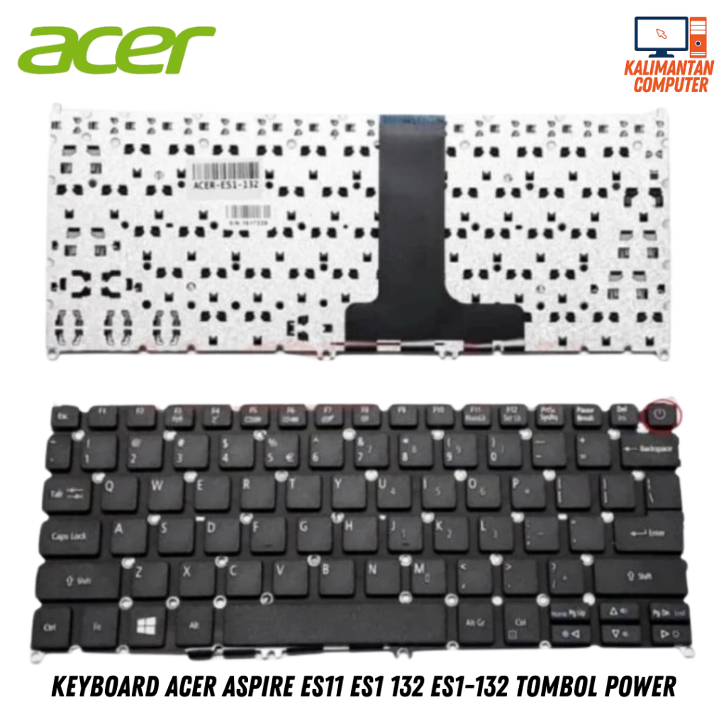 Jual KEYBOARD ACER ASPIRE ES11 ES1 132 ES1-132 TOMBOL POWER | Shopee ...