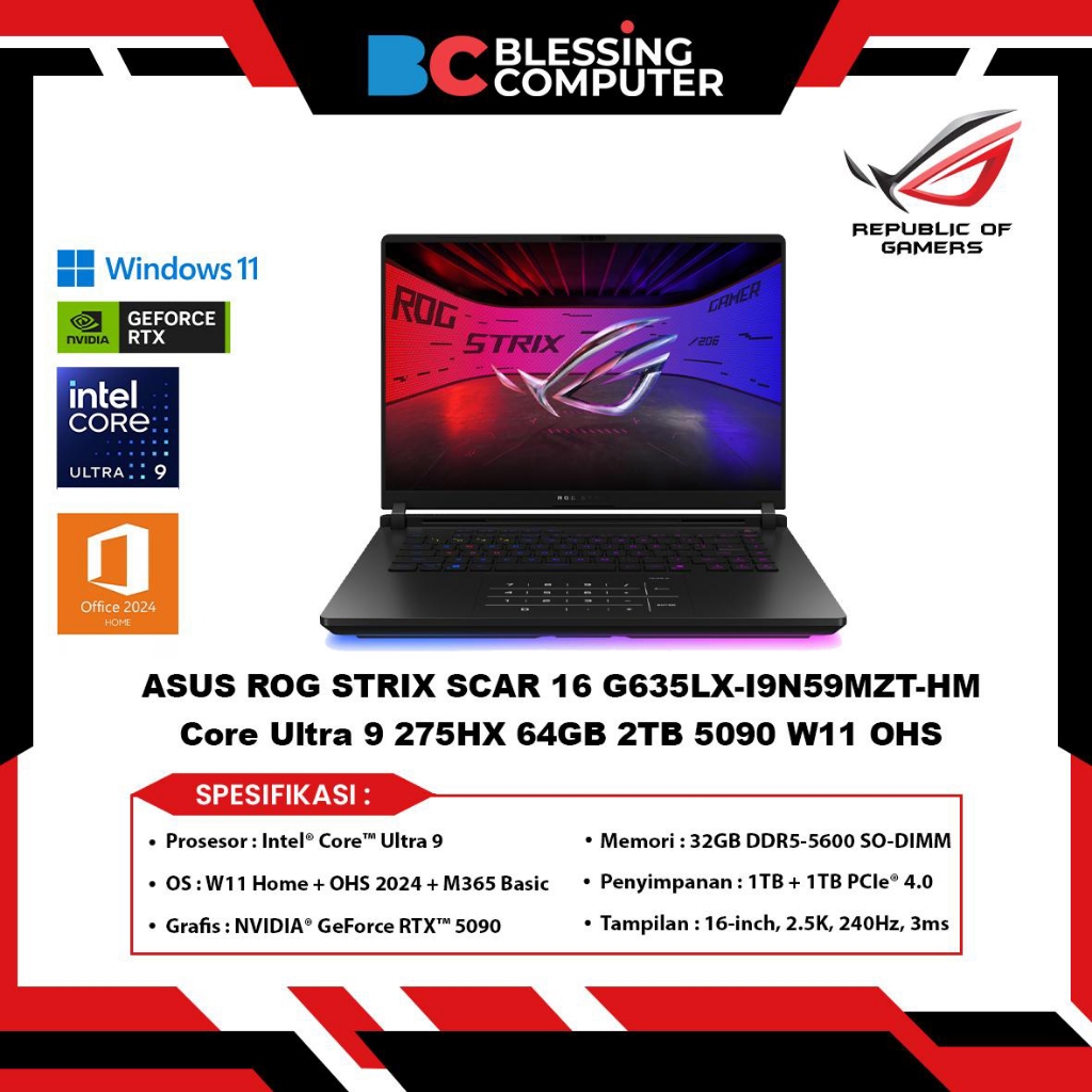 Jual ASUS ROG STRIX SCAR 16 G635LX-I9N59MZT-HM Core Ultra 9 275HX 64GB 2TB 5090 W11 OHS ...