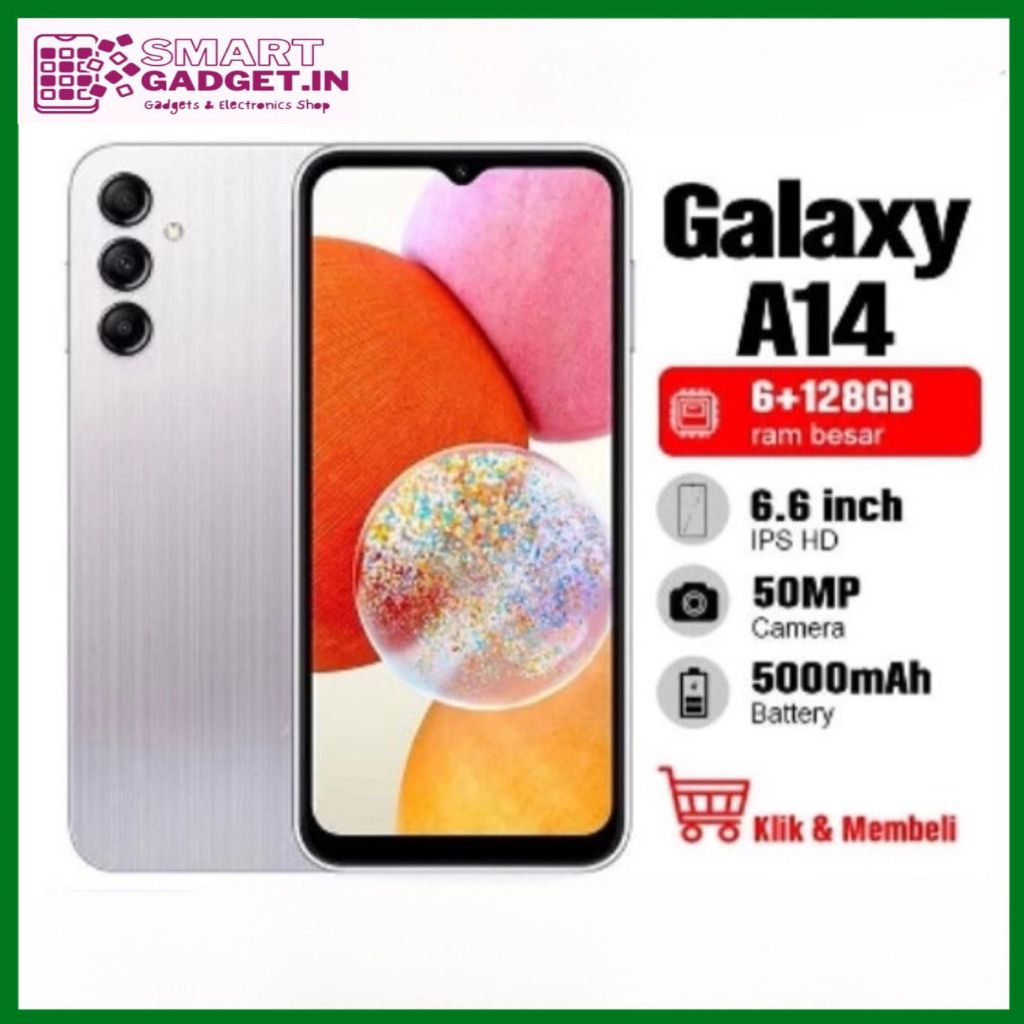 Jual SAMSUNG GALAXY A14 RAM 6/128GB 4G LTE 6.7 inch Dual SIM 50MP+8MP ...