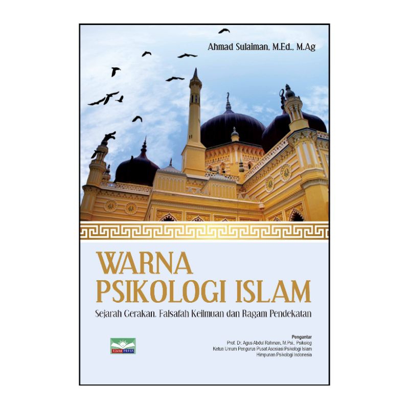 Jual Warna Psikologi Islam ; Sejarah Gerakan, Falsafah Keilmuan dan ...