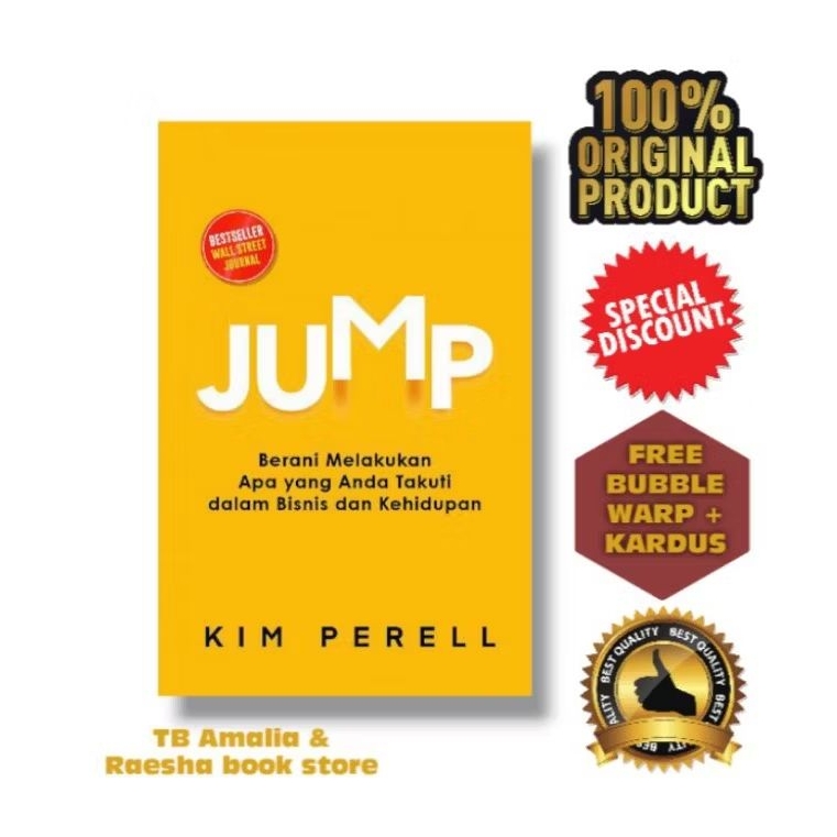 Jual Buku Jump - Berani Melakukan Apa yang Anda Takuti dalam Bisnis dan Kehidupan - Kim Perell ...