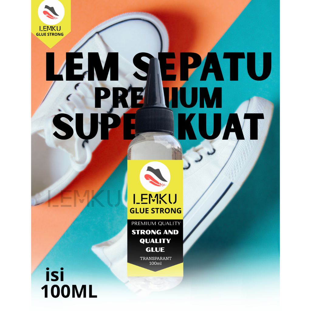 Jual Lemku - Lem Sepatu - Lem Super Kuat Tahan Air - Lem Terbaik Untuk ...