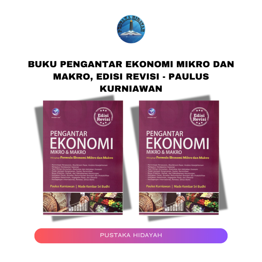 Jual Buku Pengantar Ekonomi Mikro Dan Makro, Edisi Revisi - Paulus Kurniawan | Shopee Indonesia
