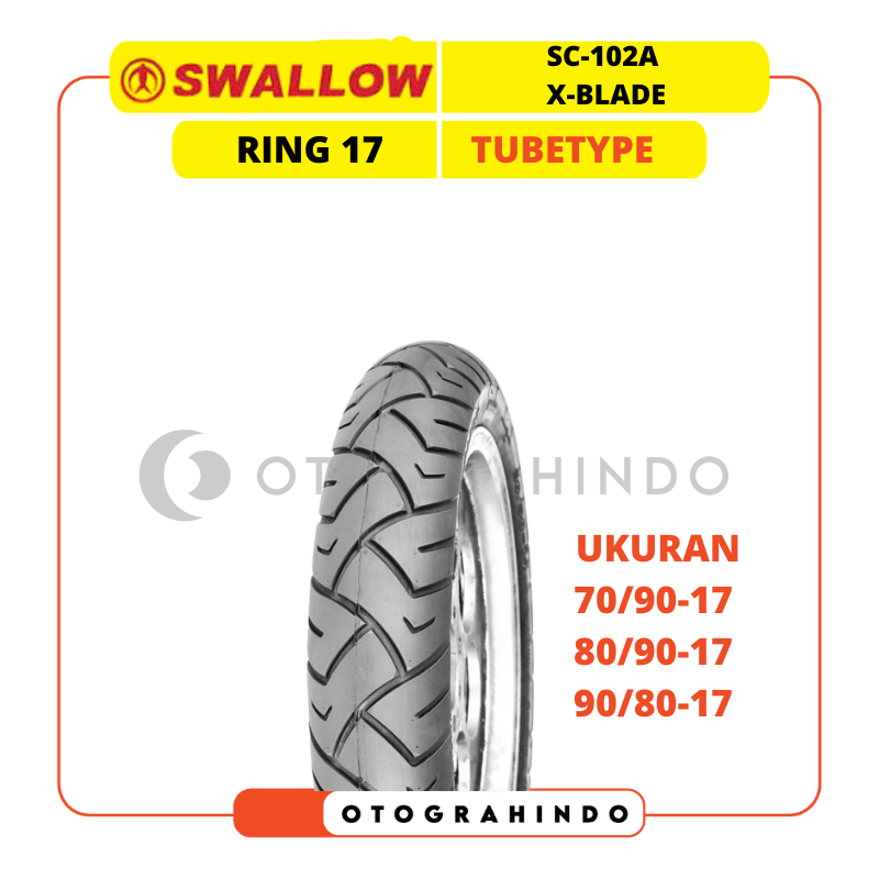 Jual BAN LUAR SEPEDA MOTOR SWALLOW SC-102 A X BLADE UKURAN 70/90 80/90 90/80 RING 17 TUBETYPE ...