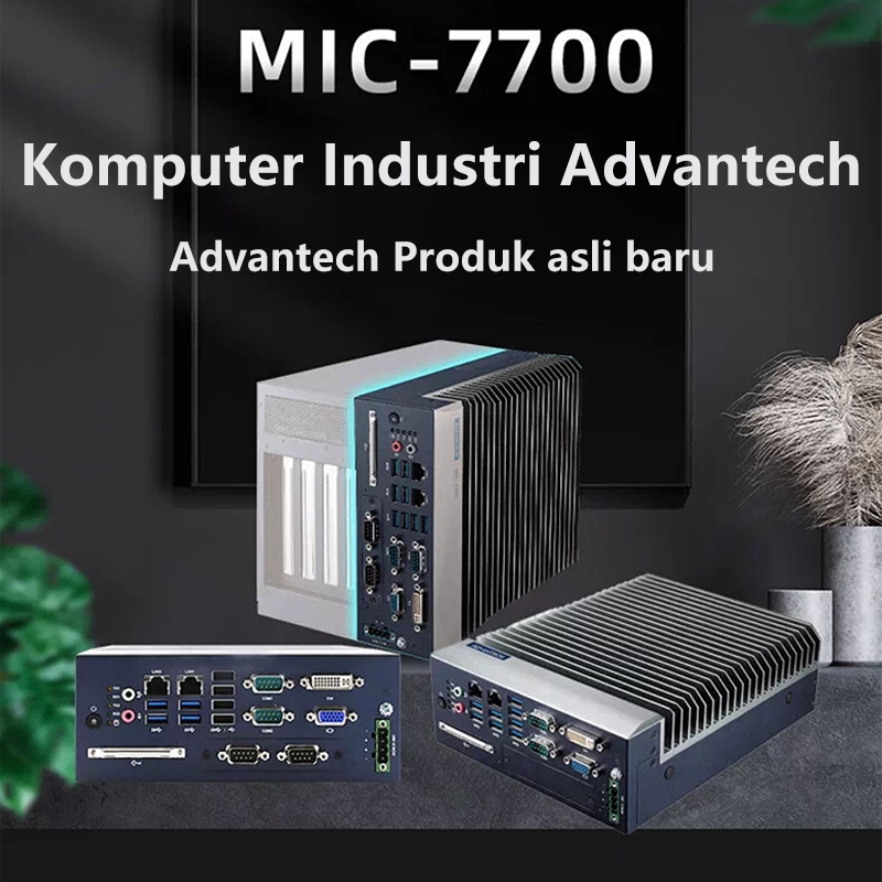 Jual Komputer Industri Embedded Advantech MIC-7700H/770H Berperforma Tinggi, Ringkas, Tanpa ...