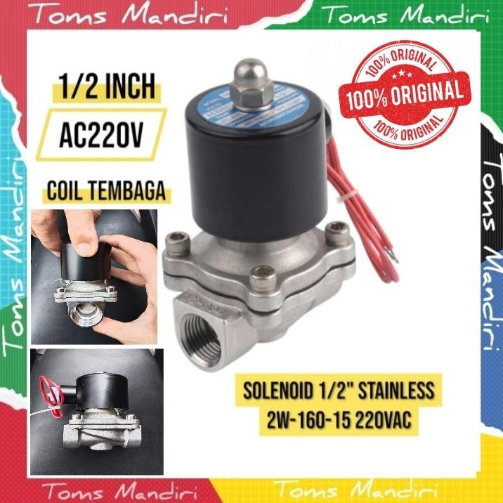 Jual Electric Selenoid Water Valve 1/2" Inch 220V Solenoid Stainless ...