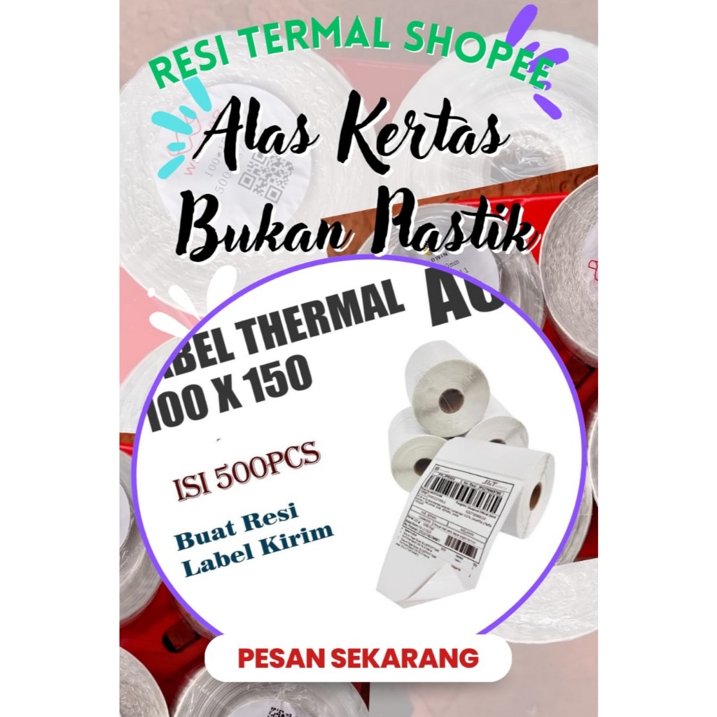 Jual Label Resi 100 x 150 A6 Kertas Stiker Thermal isi 500pcs Alas KERTAS Bukan PLASTIK | Shopee ...