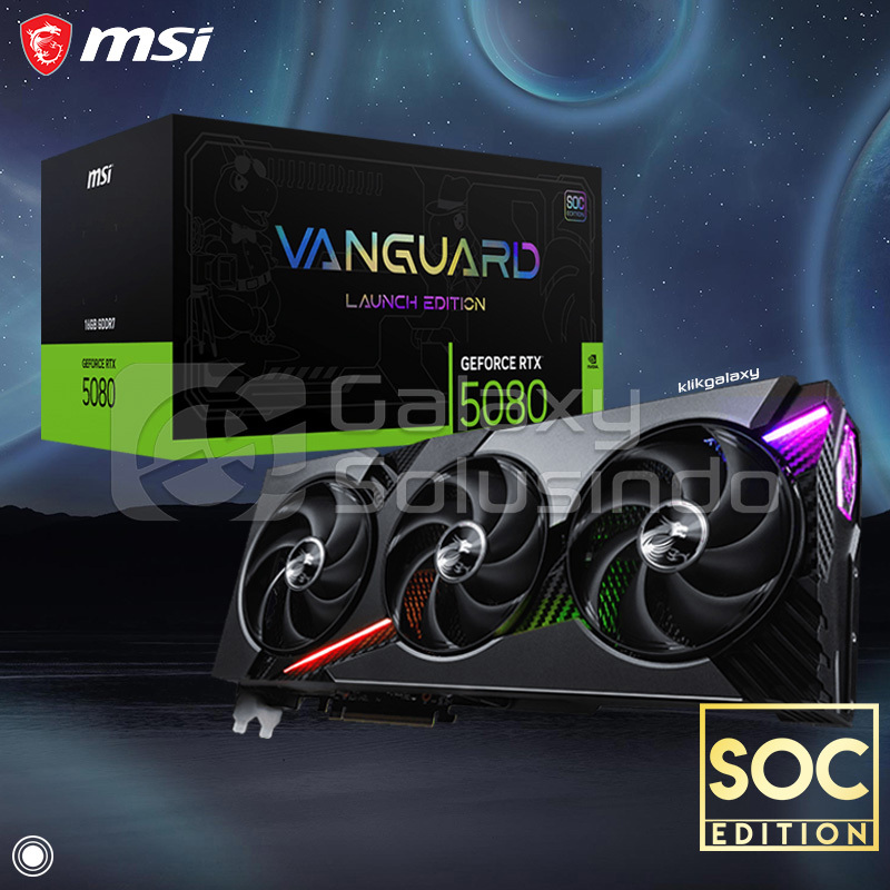 Jual MSI GeForce RTX 5080 VANGUARD 16GB SOC GDDR7 - VGA RTX5080 DDR7 ...