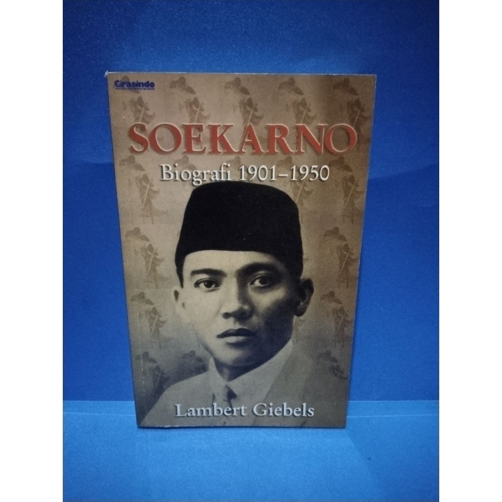 Jual Buku original SOEKARNO BIOGRAFI 1901-1950 by Lambert Giebels | Shopee Indonesia