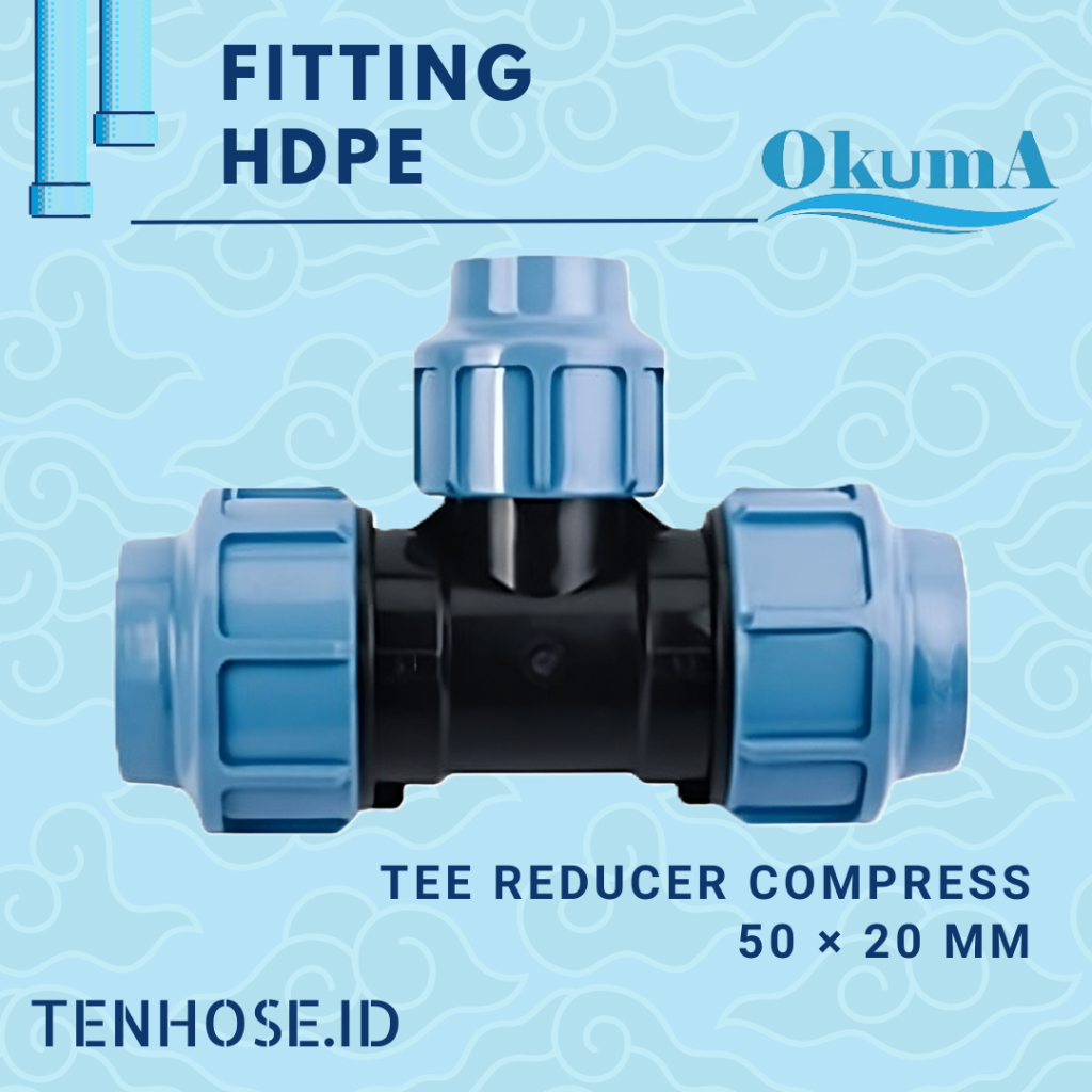 Jual Fitting HDPE Tee Reducer Compress Merk OKUMA Ukuran 50 MM × 20 MM ...