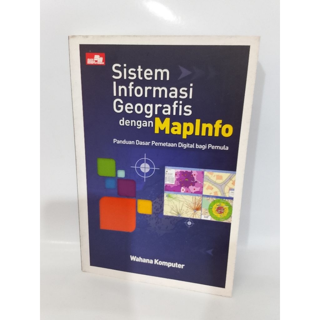 Jual Buku SISTEM INFORMASI GEOGRAFIS dengan MAPINFO - Wahana | Shopee ...