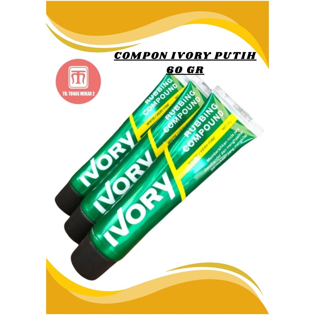 Jual RUBBING KOMPON COMPOUND IVORY PUTIH KEMASAN TUBE / ODOL ( 60 GRAM ...