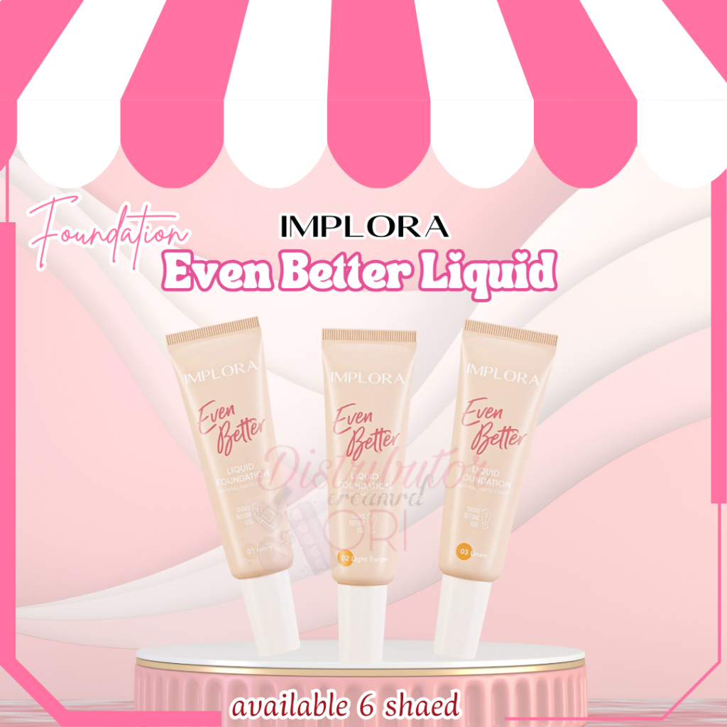 Jual Implora Even Better Liquid Foundation 25GR / alas bedak | Shopee ...
