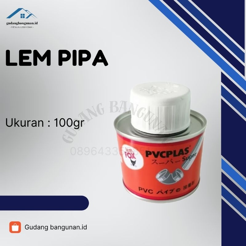 Jual Lem Fox PVCplas 100gr / Lem pipa / Lem kaleng Pvc / Lem talang ...