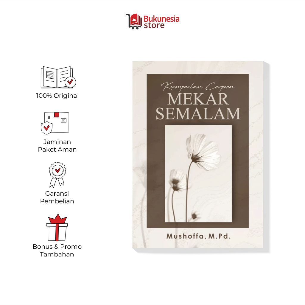 Jual Buku Kumpulan Cerpen - Mekar Semalam: Kumpulan Cerpen (Deepublish ...