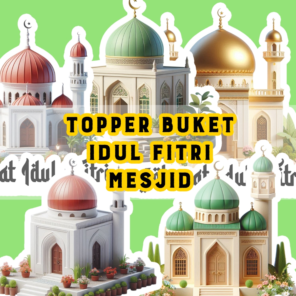 Jual TOPPER MESJID IDUL FITRI/RAMADHAN/ LEBARAN UNTUK BUKET ATAU KUE ...
