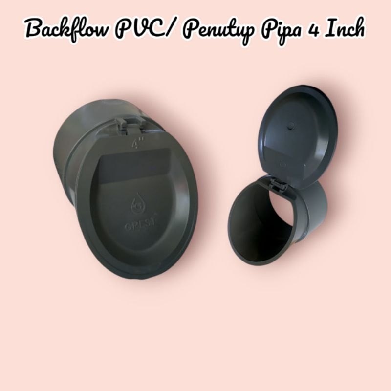 Jual Backflow PVC/ Penutup Pipa 4 inch Grest | Shopee Indonesia