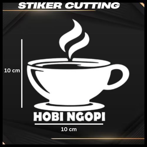Jual Sticker Cutting Tulisan HOBI NGOPI Stiker Logo Coffe helm motor ...