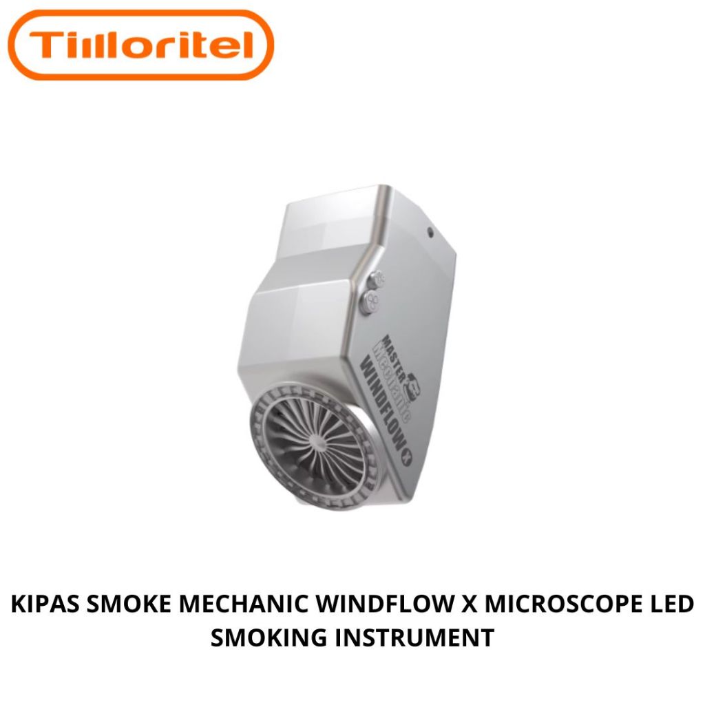 Jual KIPAS SMOKE MECHANIC WINDFLOW X MICROSCOPE LED SMOKING INSTRUMENT | Shopee Indonesia