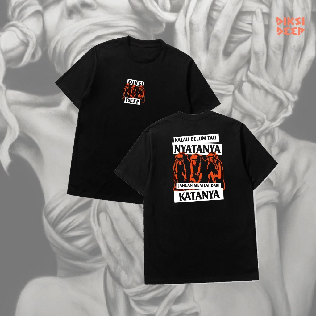 Jual DIKSI DEEP - KAOS "KATANYA NYATANYA" | Shopee Indonesia